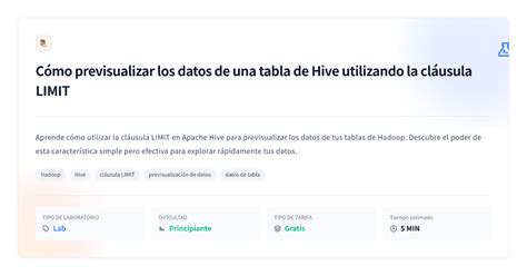Cómo Previsualizar Los Datos De Una Tabla De Hive Utilizando La Cláusula Limit Labex