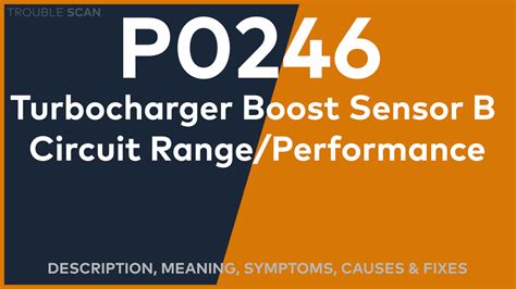 P0246 Trouble Code Meaning Symptoms Causes And Fixes Easy