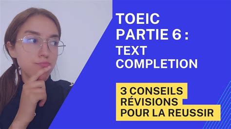 Comment Réussir La Part 6 Du Toeic Anglais Concret Préparation