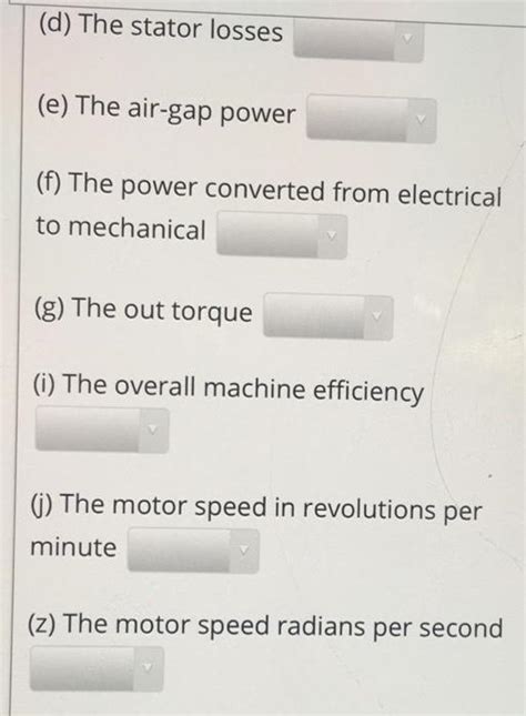 Solved A 440 V 50 Hz Two Pole Y Connected Induction Motor Is