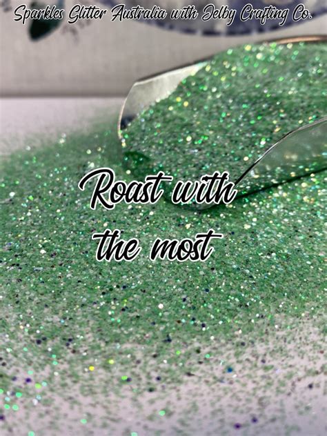 Roast With The Most Custom Mixed Green Small Chunky Glitter Jelby