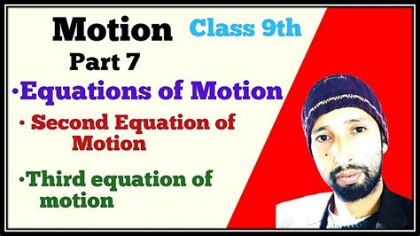Motion Class 9 Part 7 Second And Third Equation Of Motion My Sciencopedia Youtube
