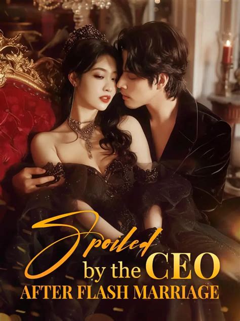 Short Drama | Spoiled by the CEO after Flash Marriage | Where to Watch ...