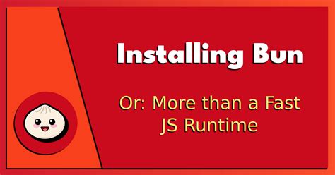 Installing Bun