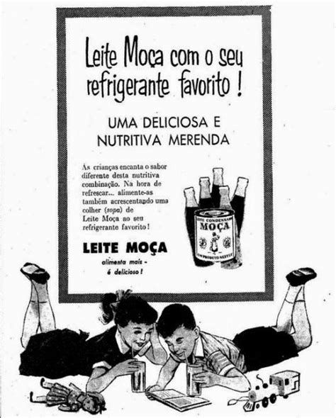 Leite Moça Refrigerante 1957 Propagandas Históricas