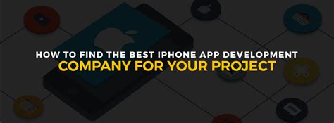 How To Find The Best Iphone App Development Company