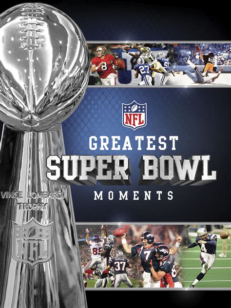 Prime Video Nfl Greatest Super Bowl Moments
