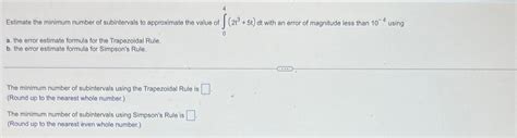 Solved Estimate The Minimum Number Of Subintervals To