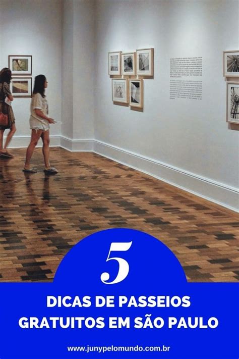 dicas de passeios gratuitos em São Paulo Juny Pelo Mundo