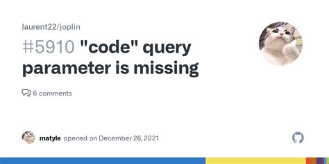 Code Query Parameter Is Missing · Issue 5910 · Laurent22joplin · Github