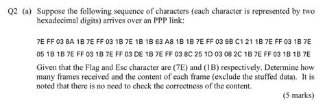 Solved Q A Suppose The Following Sequence Of Characters Chegg Com
