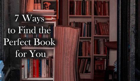 7 Ways To Find The Perfect Book For You Worlds Best Story