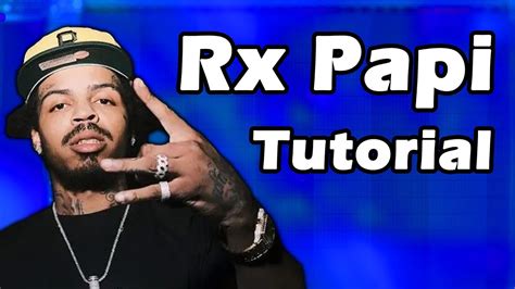 Rx Papi X Lucki Type Beat Tutorial Youtube