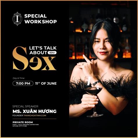 let s talk about sex ngày 11 06 2023 xuân hương academy