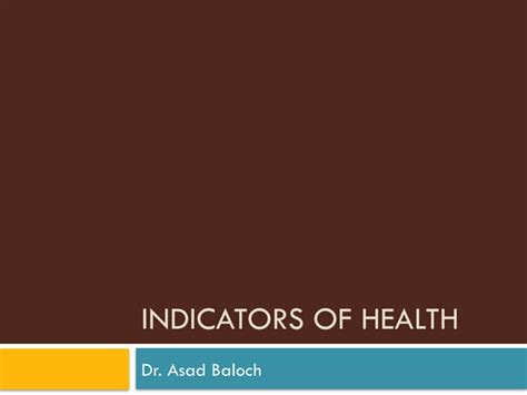 Indicators Of Health Indicators Of Health Indicators Of Health Pptx