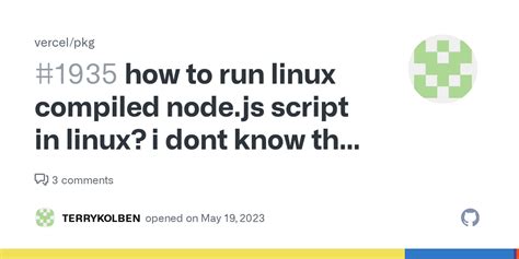 How To Run Linux Compiled Node Js Script In Linux I Dont Know The