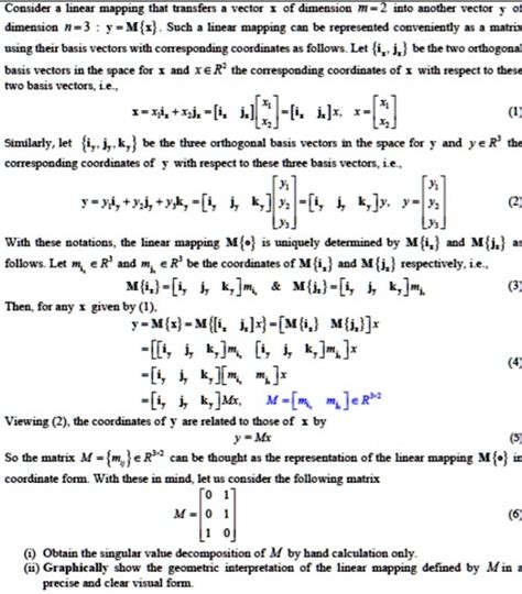 Consider Linear Mapping That Transfers Vector 1 Of Dimension M 2 Into Another Ector Dimension N3