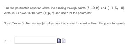 Solved Find The Parametric Equation Of The Line Passing
