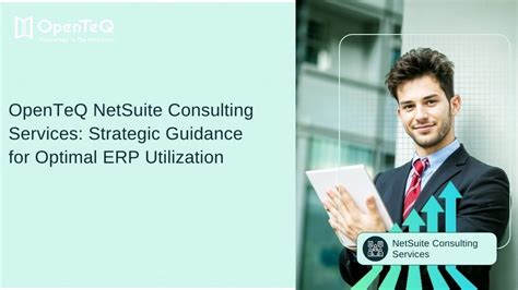 Openteq Netsuite Consulting Services Strategic Guidance For Optimal