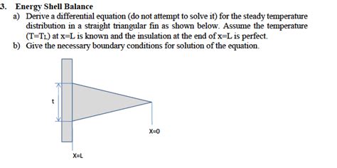 Solved Energy Shell Balance A 3 Derive A Differential