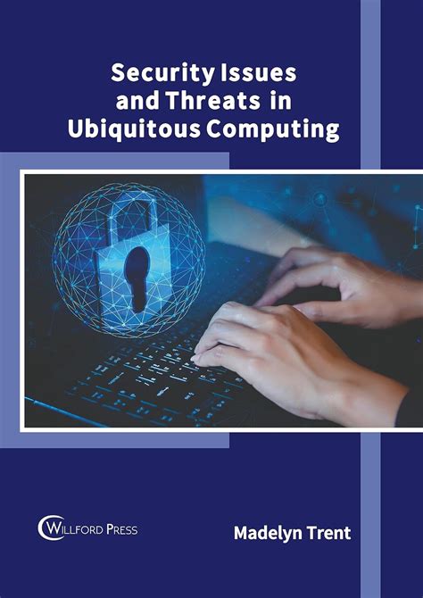 Security Issues And Threats In Ubiquitous Computing Uk