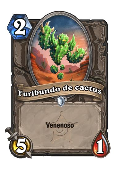 Furibundo de cactus Galería de cartas de Hearthstone