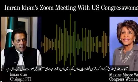 Alleged Audio Of Imran Khans Zoom Meeting With Us Congresswoman Goes Viral