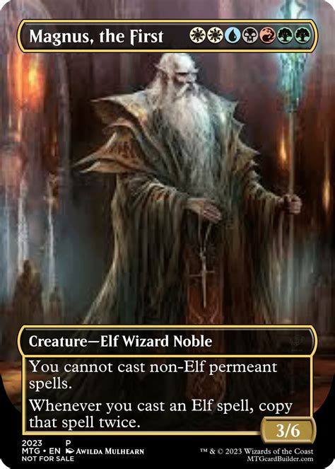 Thoughts On Magnus The First Wubrg Elf Tribal Rcustommagic