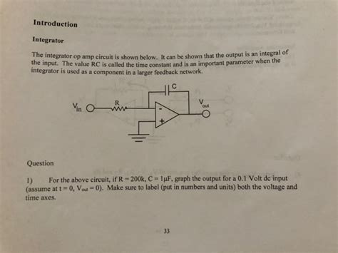 Solved Introduction Integrator The Integrator Op Circuit Chegg Com