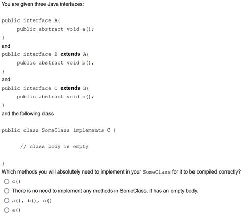 Solved You Are Given Three Java Interfaces Public Interface