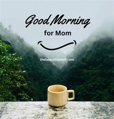 Good Morning Wishes For Mom Thebeautifulwish