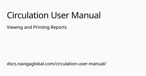Viewing And Printing Reports Circulation User Manual