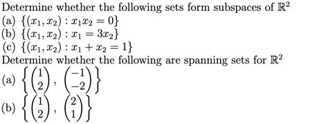 Solved Determine Whether The Following Sets Form