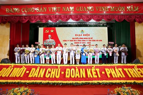 Tổng Công Ty Tân Cảng Sài Gòn Đại Hội đại Biểu Công đoàn Cơ Sở Nhiệm Kỳ 2023 2028