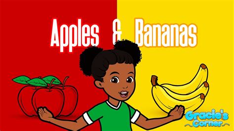 Apples And Bananas Song