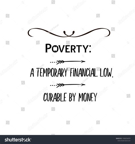 Calligraphy Saying Print Vector Quote Poverty Stock Vector Royalty