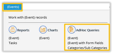 Events Adhoc Queries Menu Options