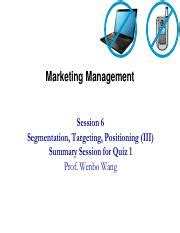 PPT Session 6 STP III Summary Session For Quiz 1 Pdf Marketing