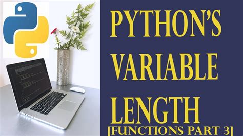 Pythons Variable Length Parameters How To Sum Variable Numbers In