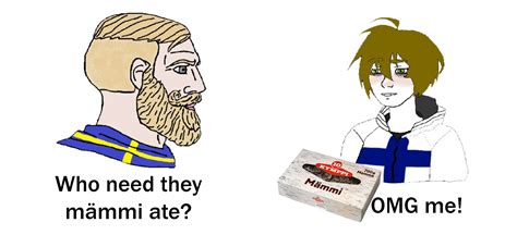 Finnish Boi Needs His Mämmi Ate Who Need They Pussy Ate Know Your Meme