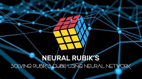 GitHub Guna Neural Rubik NEURAL RUBIKS SOLVING RUBIKS CUBE USING NEURAL NETWORK