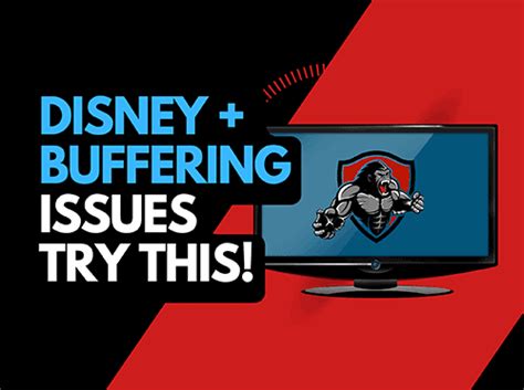 Disney Plus Keeps Buffering Easy Fixes The Tech Gorilla