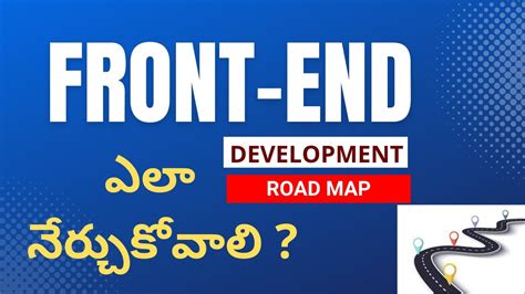 Frontend Development Road Map In Telugu Youtube