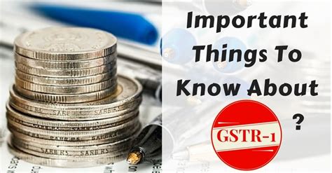 Important Things To Know About GSTR 1 ExcelDataPro