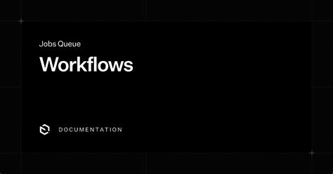 Workflows Documentation Payload