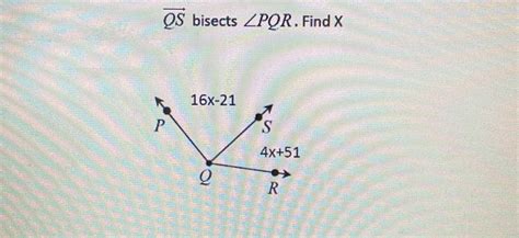 Solved Vector QS Bisects PQR Find X Math