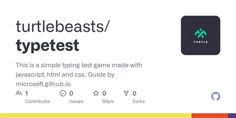 GitHub Turtlebeasts Typetest This Is A Simple Typing Test Game Made