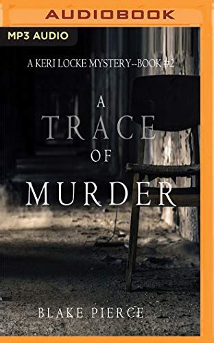 Trace Of Murder A A Keri Locke Mystery 2 Blake Pierce
