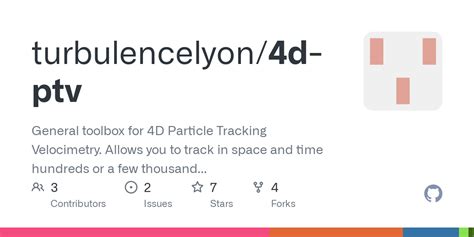 Github Turbulencelyon 4d Ptv General Toolbox For 4d Particle
