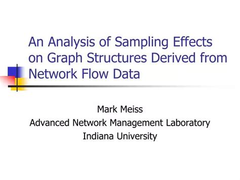 Ppt An Analysis Of Sampling Effects On Graph Structures Derived From
